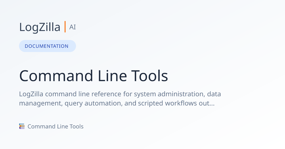 Command Line Tools | LogZilla Documentation